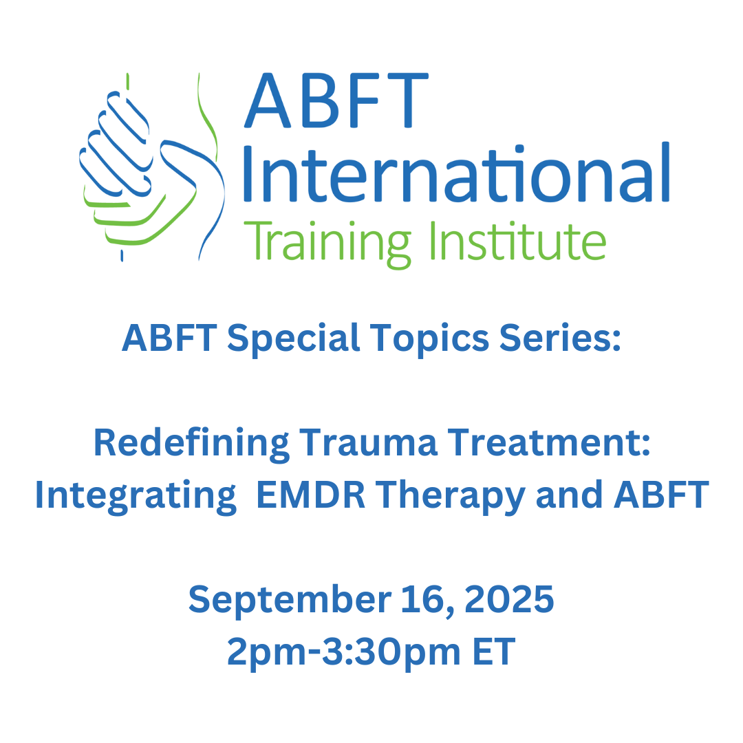 Redefining Trauma Treatment: Integrating EMDR and ABFT – ABFT ...